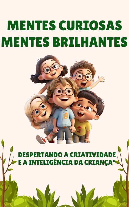 Mentes Curiosas, Mentes Brilhantes (ebook), Lisie Shutz | 1230007416262 ...