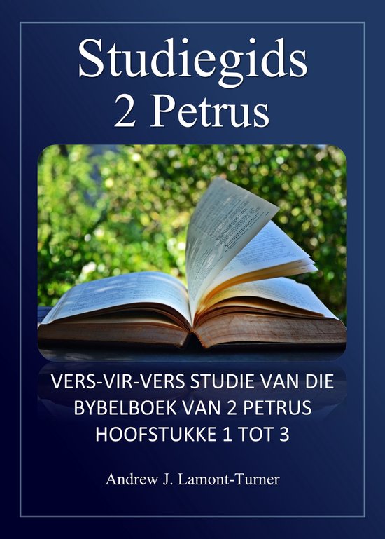 Studiegids: 2 Petrus (ebook), Andrew J. Lamont-Turner | 1230007385179 ...