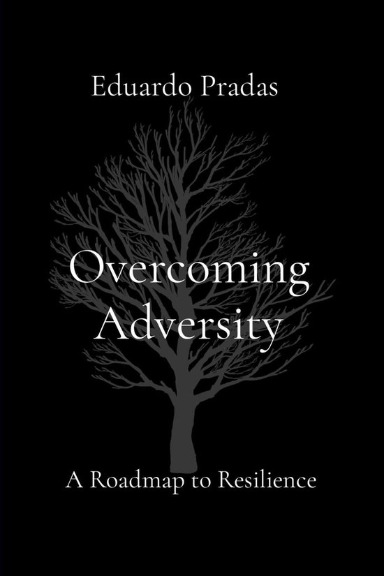 Overcoming Adversity (ebook), Eduardo Pradas | 9798869089427 | Boeken | bol