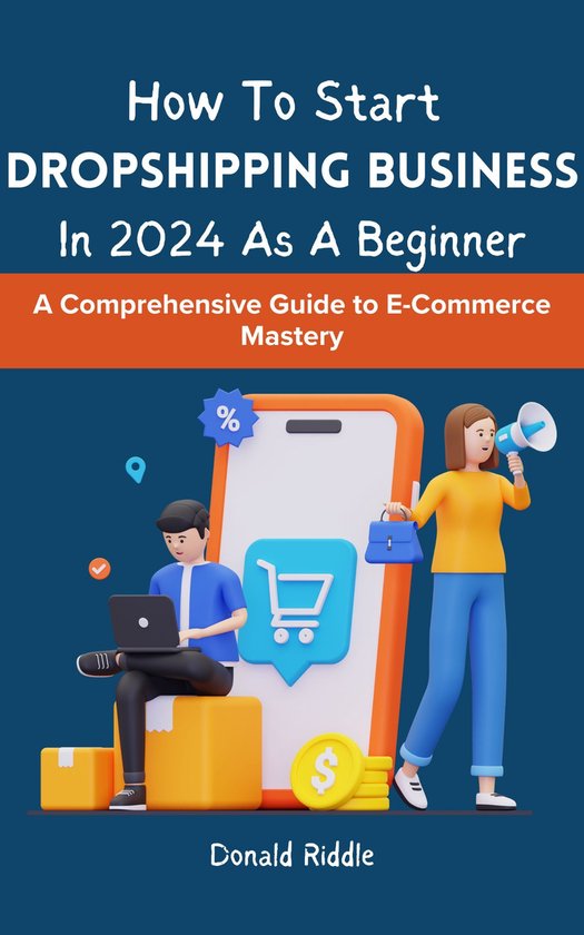 How To Start Dropshipping Business In 2024 As A Beginner Ebook