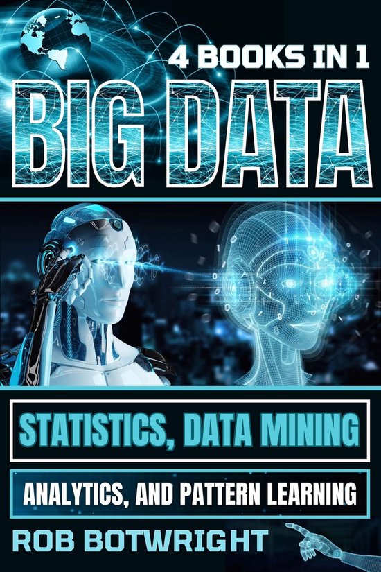 Big Data (ebook), Rob Botwright | 9781839386824 | Boeken | bol