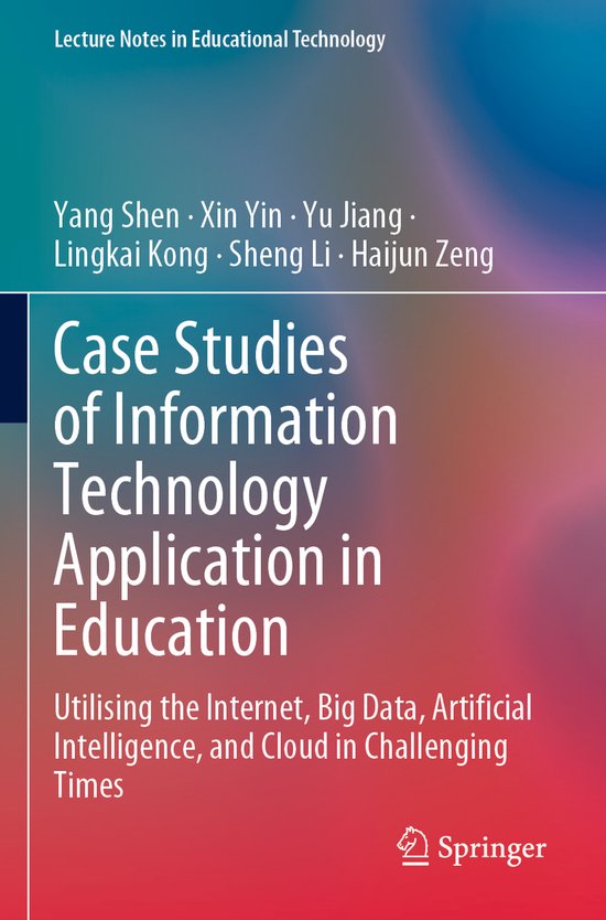 Lecture Notes in Educational Technology- Case Studies of Information ...