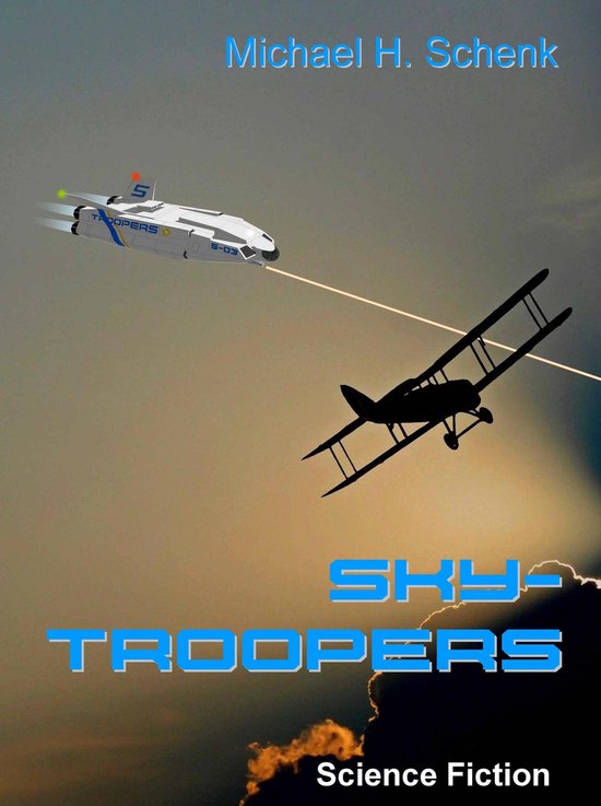 Sky-Troopers 1 - Sky-Troopers (ebook), Michael Schenk | 9783752910704 ...