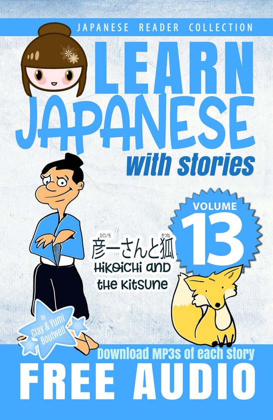 Learn Japanese with Stories 13 - Learn Japanese with Stories Volume 13 ...
