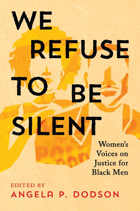 We Refuse to Be Silent (ebook), Angela P. Dodson | 9781506491127 ...