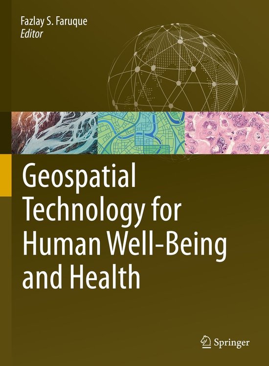 Geospatial Technology for Human Well-Being and Health (ebook ...