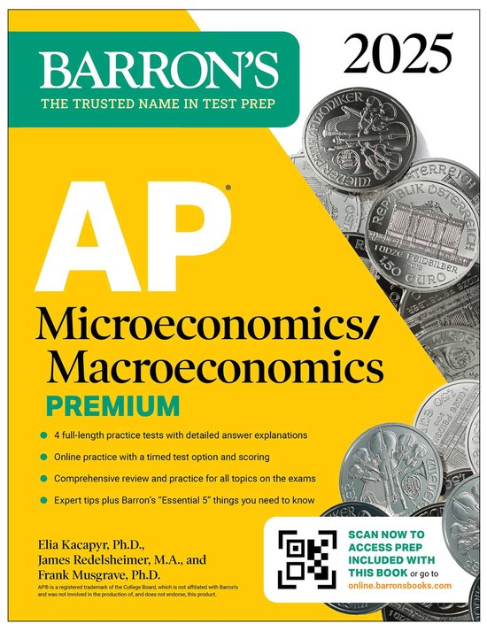 Barron's AP Prep- AP Microeconomics /Macroeconomics Premium 2025: 4 ...