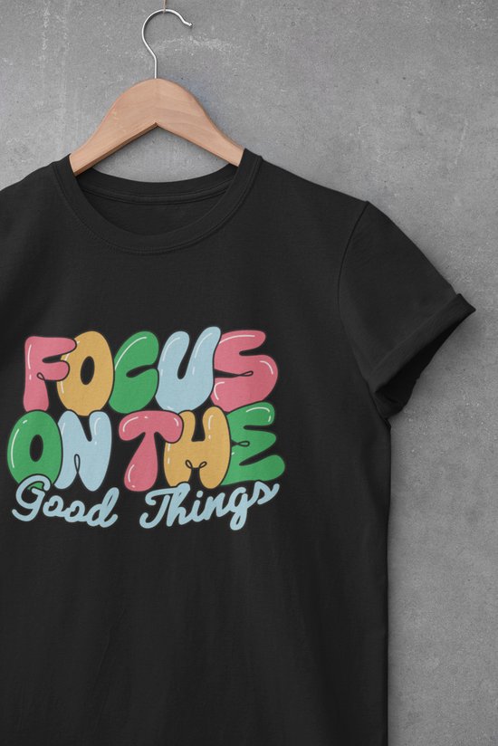 Shirt - Focus on the good things - Wurban Wear | Grappig shirt | Leuk ...