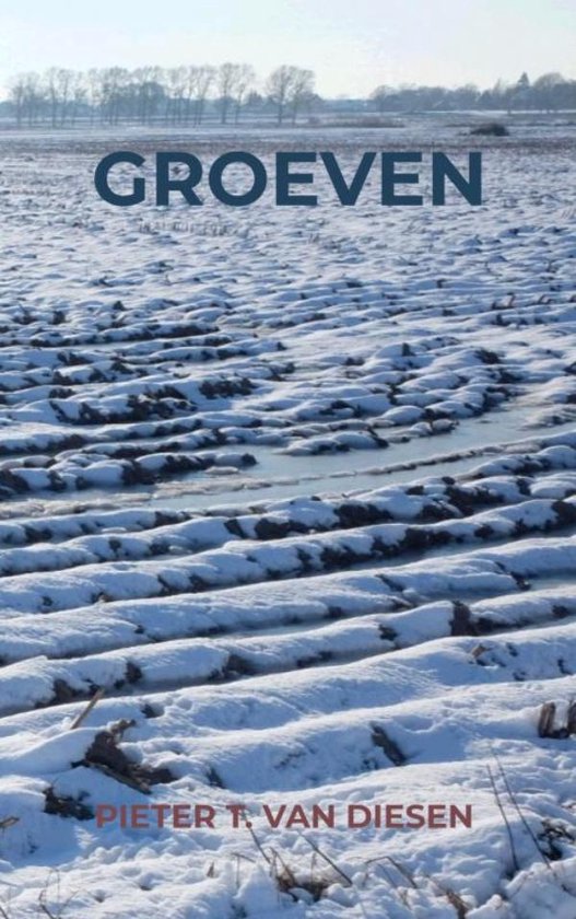 Groeven, Pieter T. Van Diesen | 9789464920376 | Boeken | bol