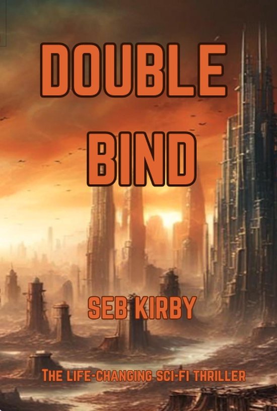 Raymond Bridges 1 - Double Bind (ebook), Seb Kirby | 9781507097298 ...