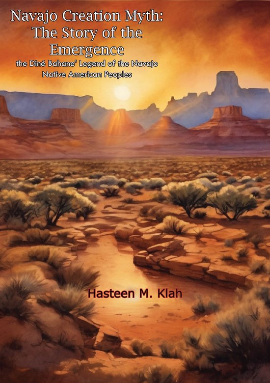 Navajo Creation Myth: The Story of the Emergence - the Diné Bahane ...
