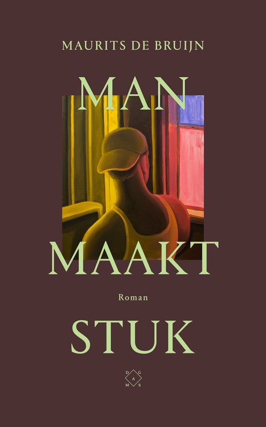 Man maakt stuk, Maurits de Bruijn | 9789493320635 | Boeken | bol