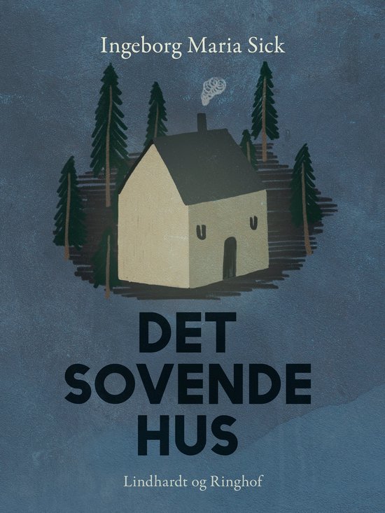 Det sovende hus (ebook), Ingeborg Maria Sick | 9788728316580 | Boeken | bol