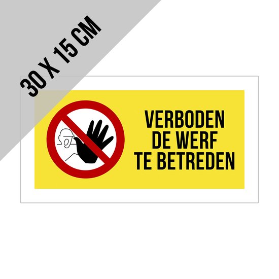 Pictogram/ bord | "Verboden de werf te betreden" | 30 x 15 cm | Bouw ...