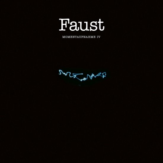 Faust - Momentaufnahme IV (CD), Faust | Muziek | bol