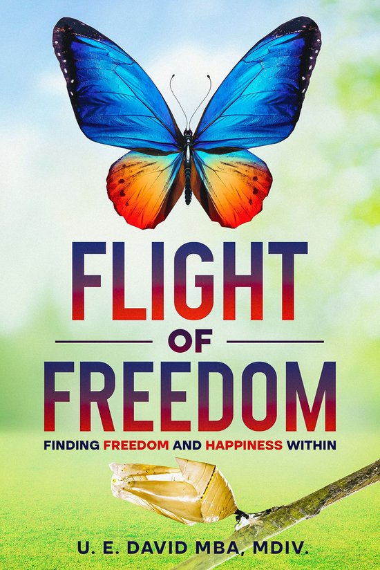 Flight of Freedom (ebook), Enobong Udoh | 9781456645427 | Boeken | bol