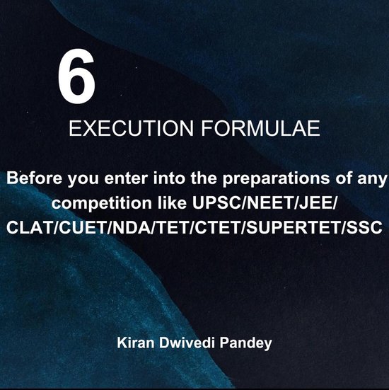 6 EXECUTION FORMULAE (ebook), Kiran Dwivedi Pandey | 9798224392605 ...