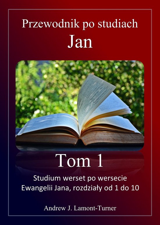 Przewodnik po studiach: Jan Tom I (ebook), Andrew J. Lamont-Turner ...