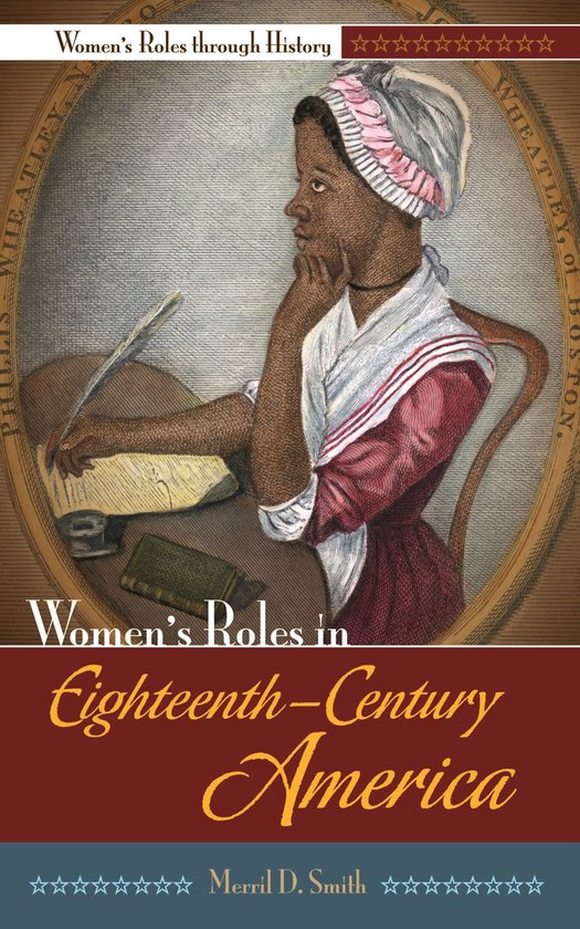 Women's Roles through History - Women's Roles in Eighteenth-Century ...