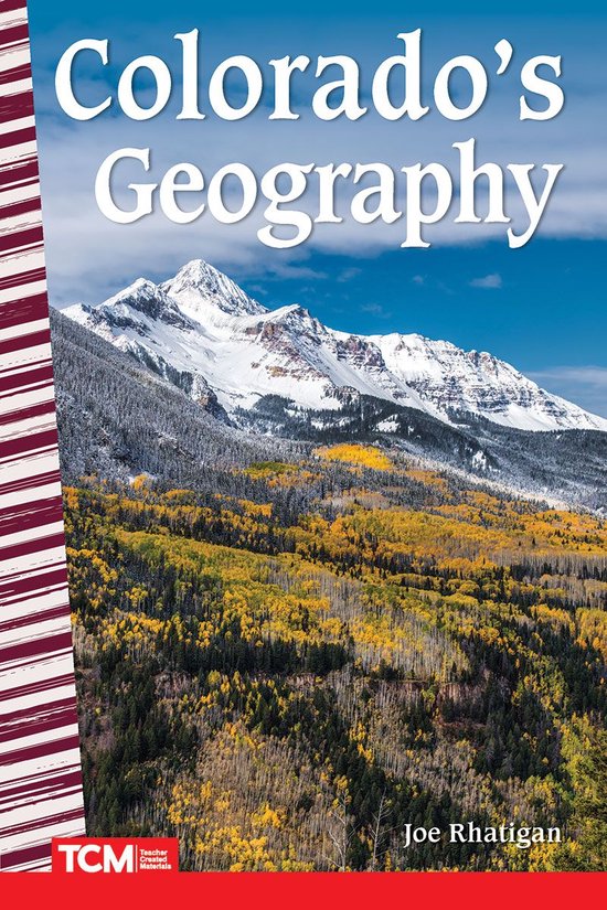 Colorado’s Geography (ebook), Joe Rhatigan | 9781087648460 | Boeken | bol