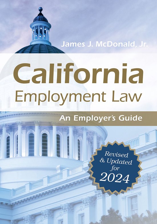 California Employment Law: An Employer's Guide (ebook), James J ... California Employment Law: An Employer's Guide (ebook), James J ...