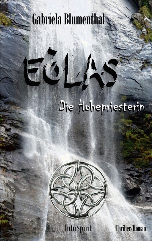 EÒLAS (ebook), Gabriela Blumenthal | 9783758353901 | Boeken | bol