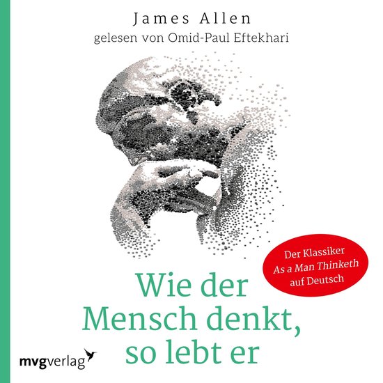 Wie der Mensch denkt, so lebt er, James Allen | 9783989221079 | Boeken ...