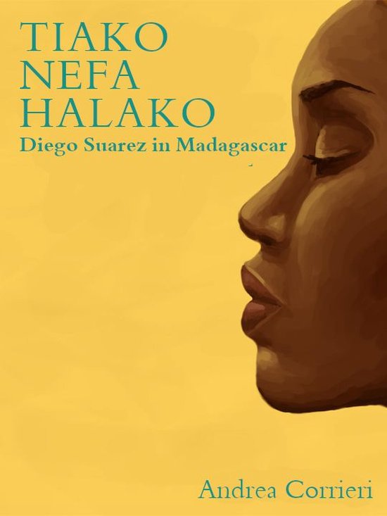 TIAKO NEFA HALAKO (ebook), Andrea Corrieri | 1230006080310 | Livres | bol