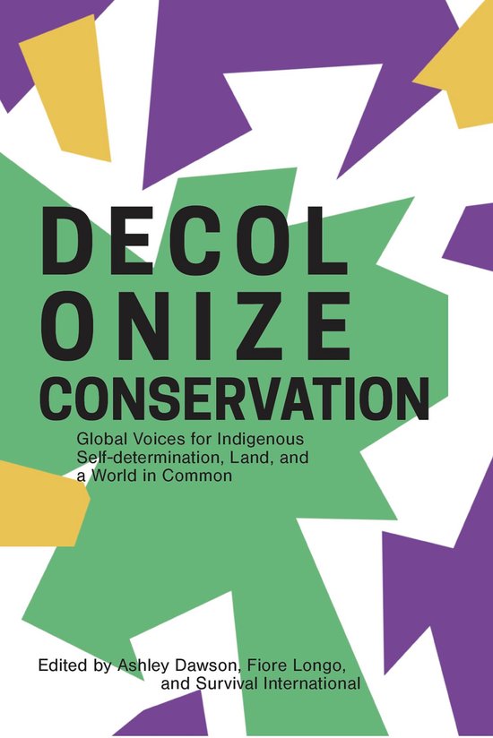 Decolonizing Conservation | 9781942173762 | Boeken | bol