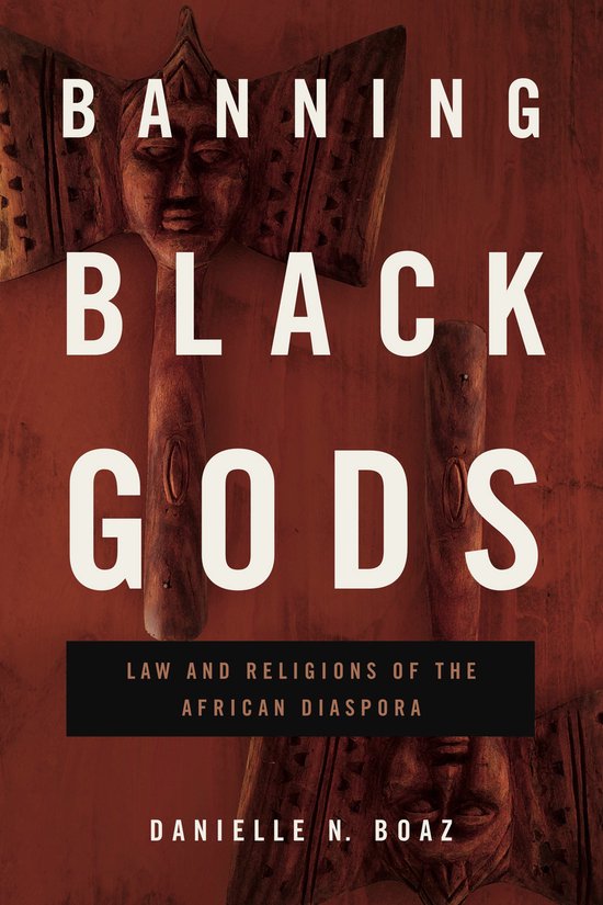 Banning Black Gods | 9780271094526 | Danielle N. Boaz | Livres | bol