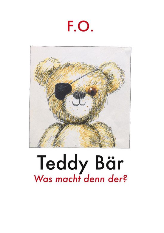 Teddy Bär (ebook), Friedrich Oskar Schäfer | 9783752883930 | Boeken ...
