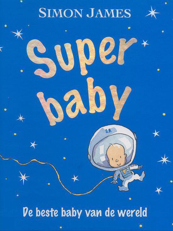 Superbaby, Simon James | 9789000036448 | Boeken | bol