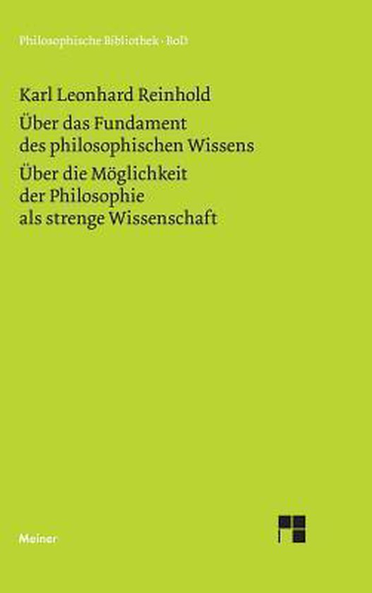 UEber das Fundament des philosophischen Wissens (1791). UEber die ...