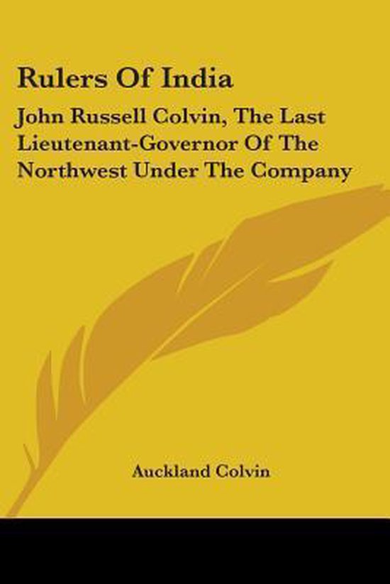Rulers of India, Auckland Colvin | 9781432547349 | Boeken | bol.com