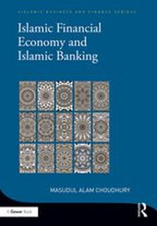 Islamic Business and Finance Series - Islamic Financial Economy and ...