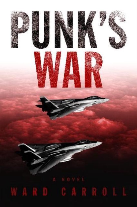 Punk's War, Ward Carroll | 9781591141761 | Boeken | bol.com