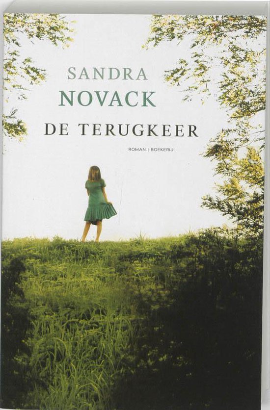 De terugkeer - Sandra Novack, Sandra Novack | 9789022552223 | Boeken | bol