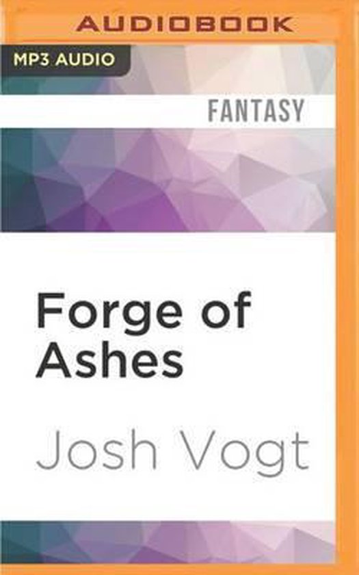 Forge of Ashes, Josh Vogt | 9781522689775 | Boeken | bol.com