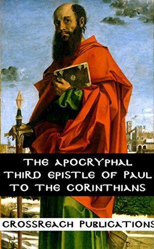 Lost Books of the Bible 7 - The Apocryphal Third Epistle of Paul to the ...