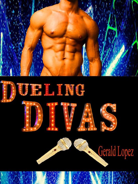 Dueling Divas (ebook), Gerald Lopez | 9781370778485 | Boeken | bol.com