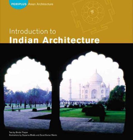 Introduction To Indian Architecture, Bindia Thapar | 9780794600112 | Boeken | bol.com