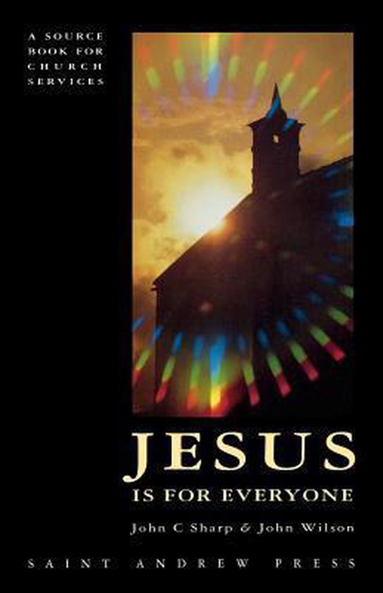 Jesus is for Everyone | 9780715206492 | John C. Sharpe | Boeken | bol.com