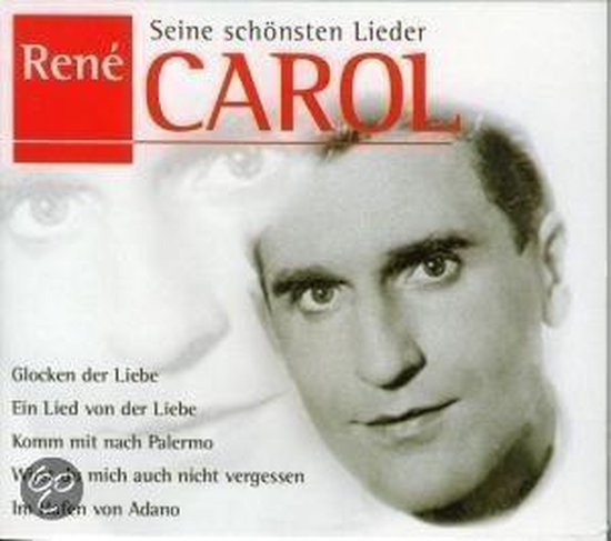 Seine Schönsten Lieder, Rene Carol | CD (album) | Muziek | bol