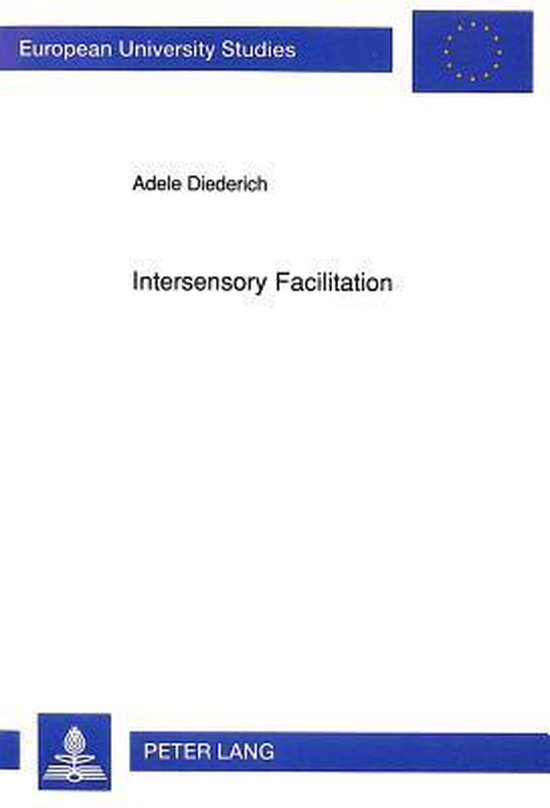 Intersensory Facilitation | 9783631449462 | Adele Diederich | Boeken ...