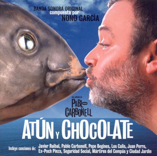 Atún y Chocolate, Original Soundtrack | CD (album) | Muziek | bol