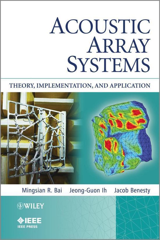 IEEE Press - Acoustic Array Systems (ebook), Mingsian R. Bai | 9780470828373 | Boeken | bol