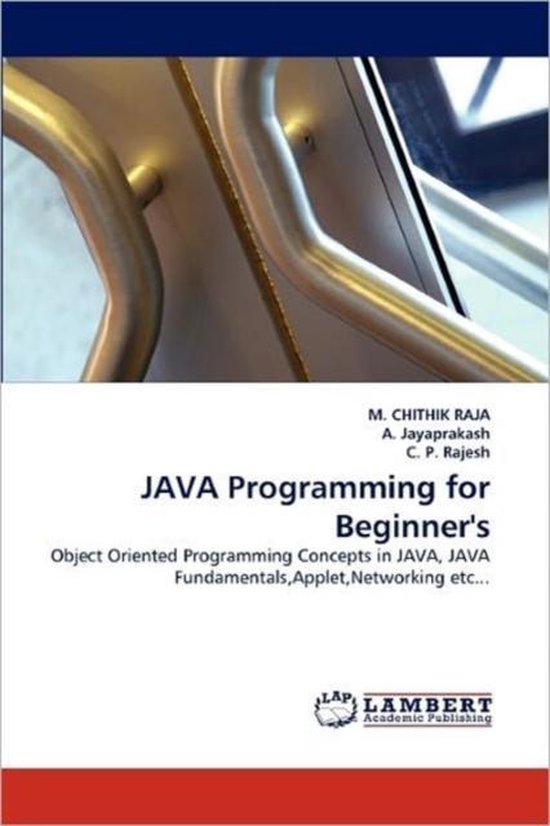 Java Programming for Beginner's | 9783844384413 | M Chithik Raja | Boeken | bol.com