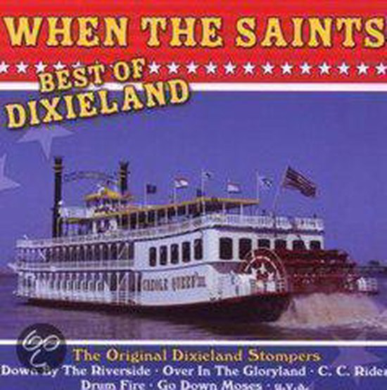 When the Saints: Best of Dixieland, The Original Dixieland-Stompers ...