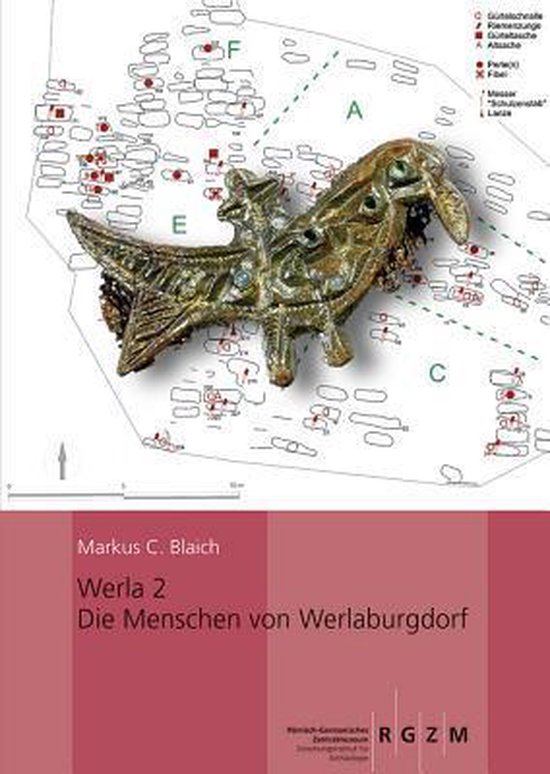 Werla 2 Die Menschen Von Werlaburgdorf | 9783795428730 | Markus C Blaich | Boeken | bol.com