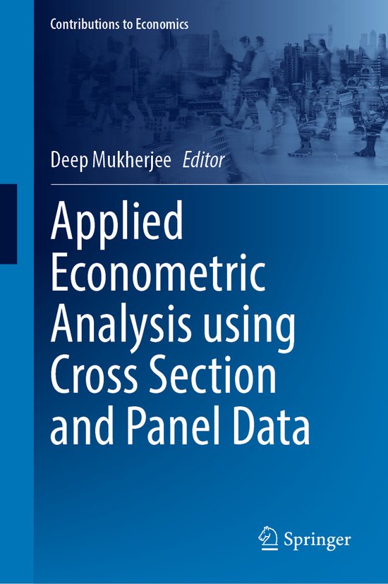 Contributions to Economics- Applied Econometric Analysis Using Cross ...